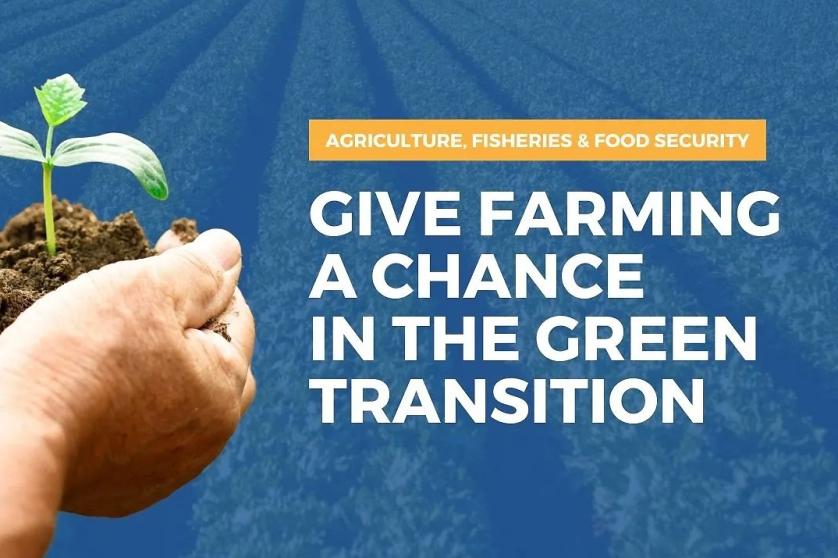 Give farming a chance in the green transition